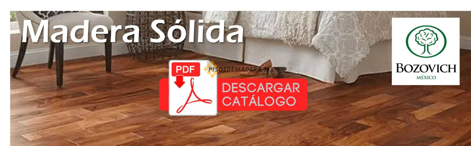 Catálogos de Pisos de Madera, Laminados, Ingeniería, Decks